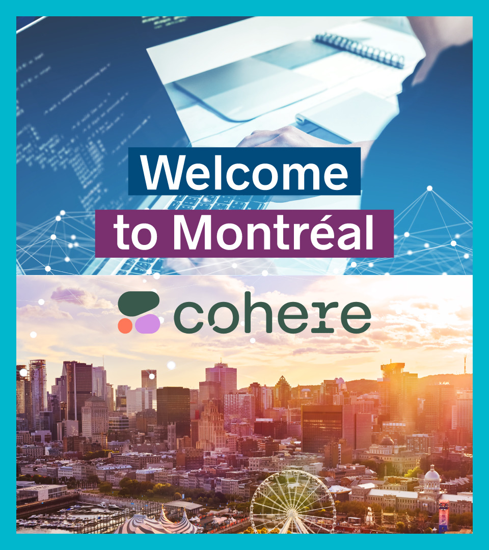 Cohere opens new office in Montréal | Montréal International